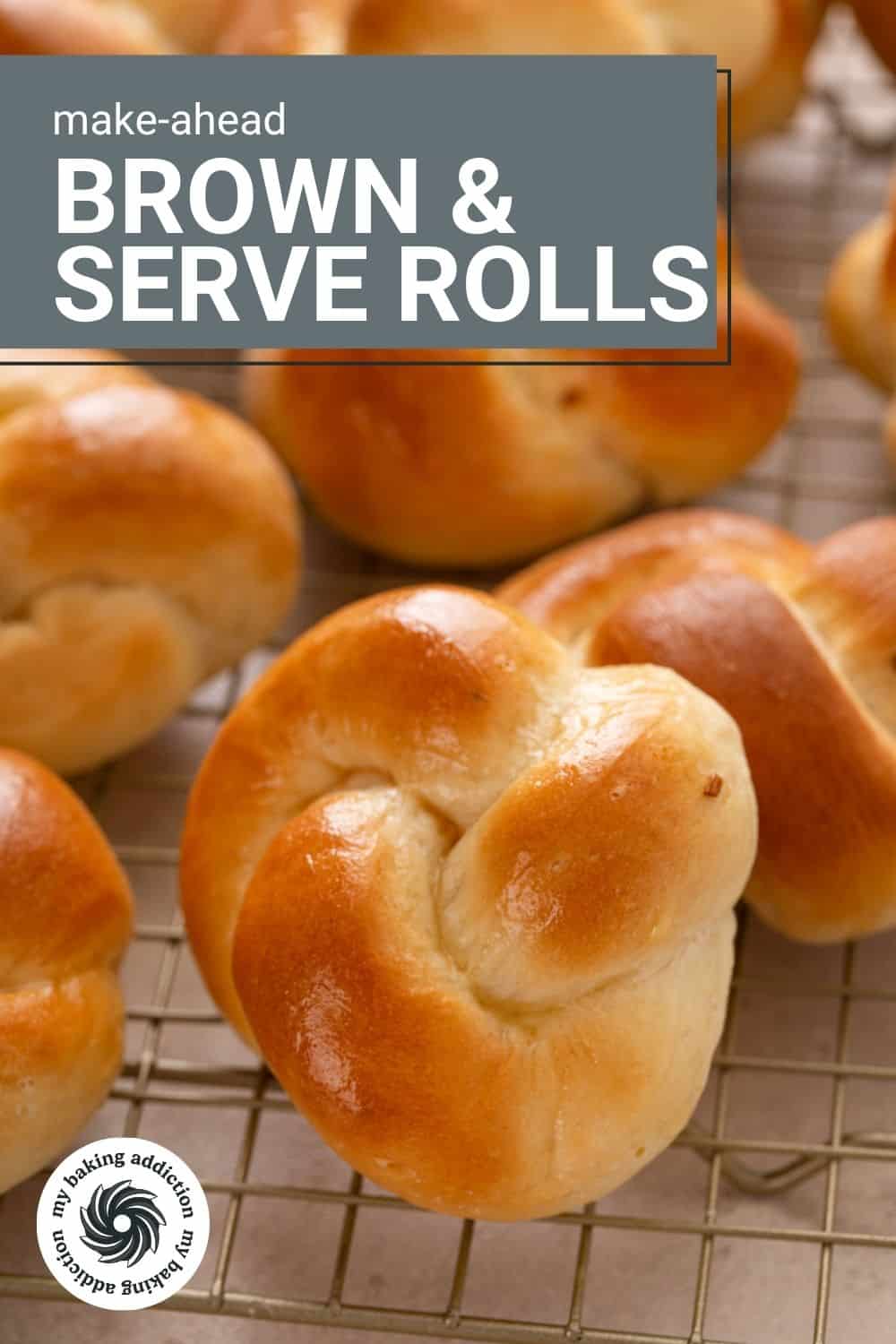 Brown and Serve Rolls (Make-Ahead Recipe) - MasterOfCooking