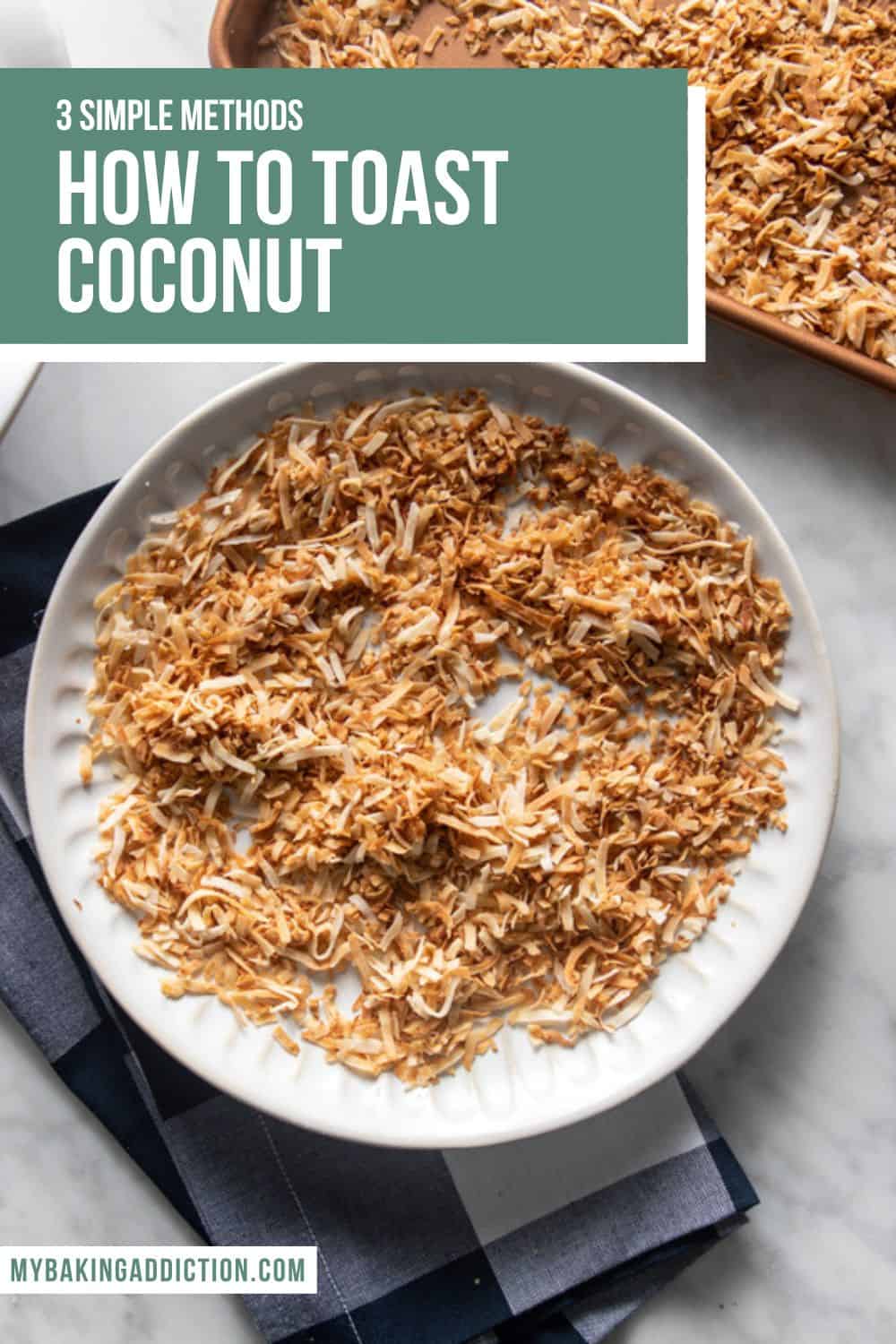 How to Toast Coconut | My Baking Addiction