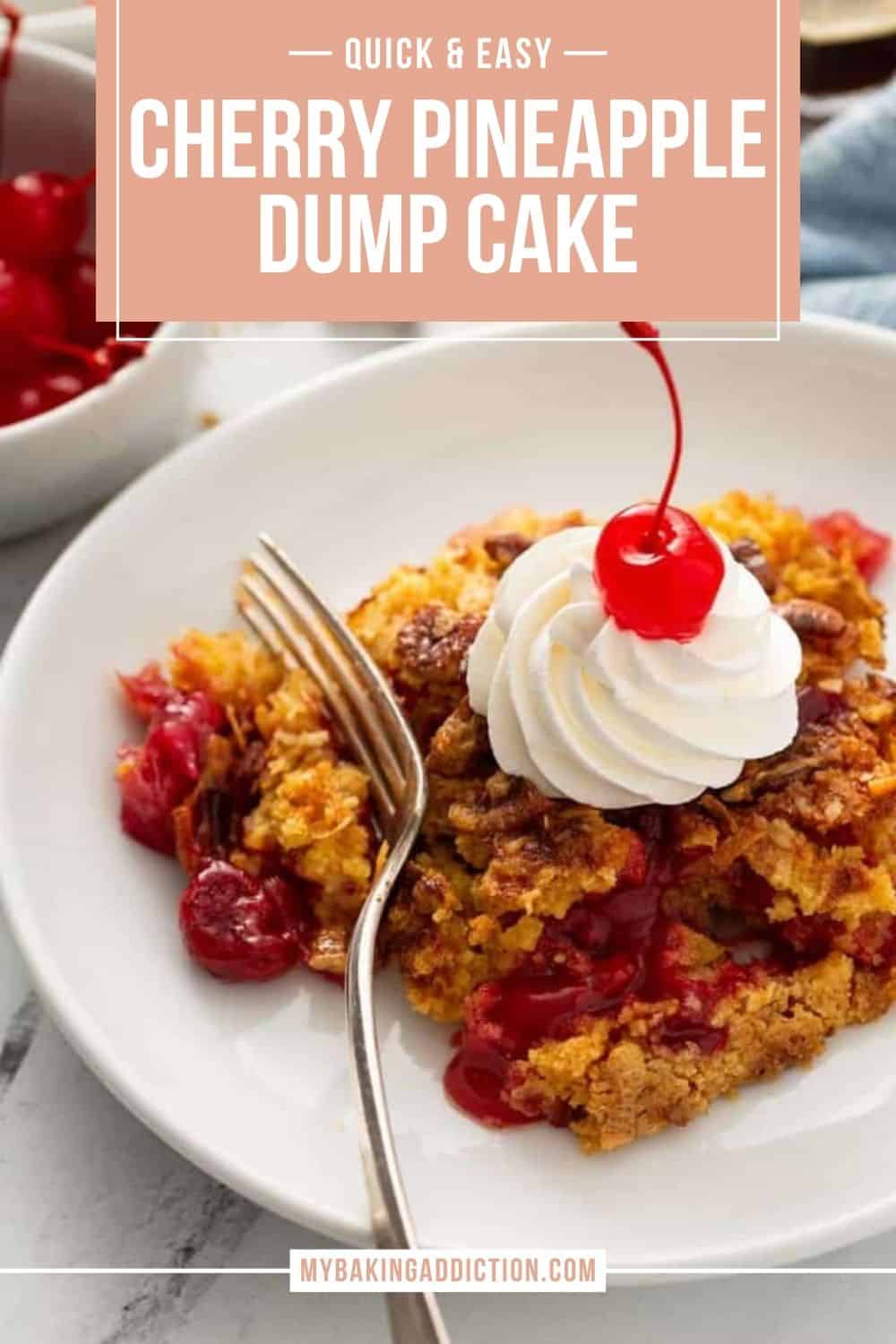 Cherry Pineapple Dump Cake - My Baking Addiction