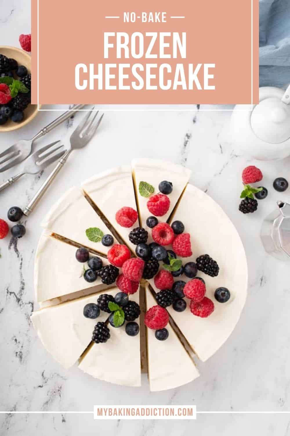 No-Bake Frozen Cheesecake - My Baking Addiction