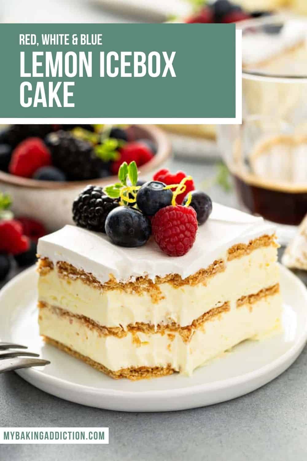 No-Bake Lemon Icebox Cake - My Baking Addiction