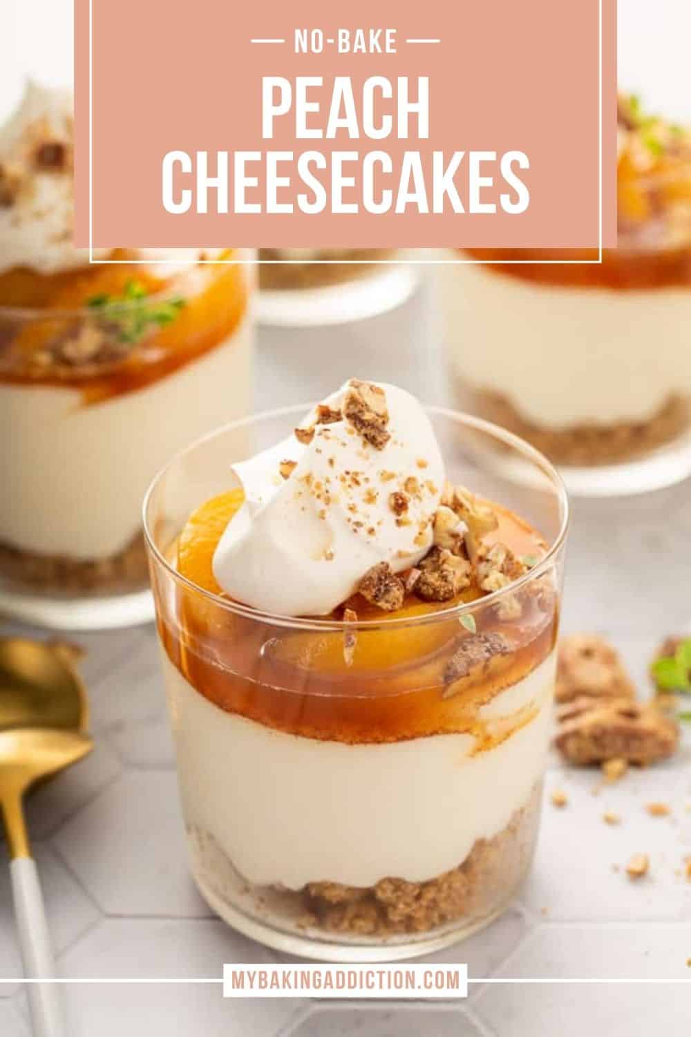 No-Bake Peach Cheesecakes - My Baking Addiction