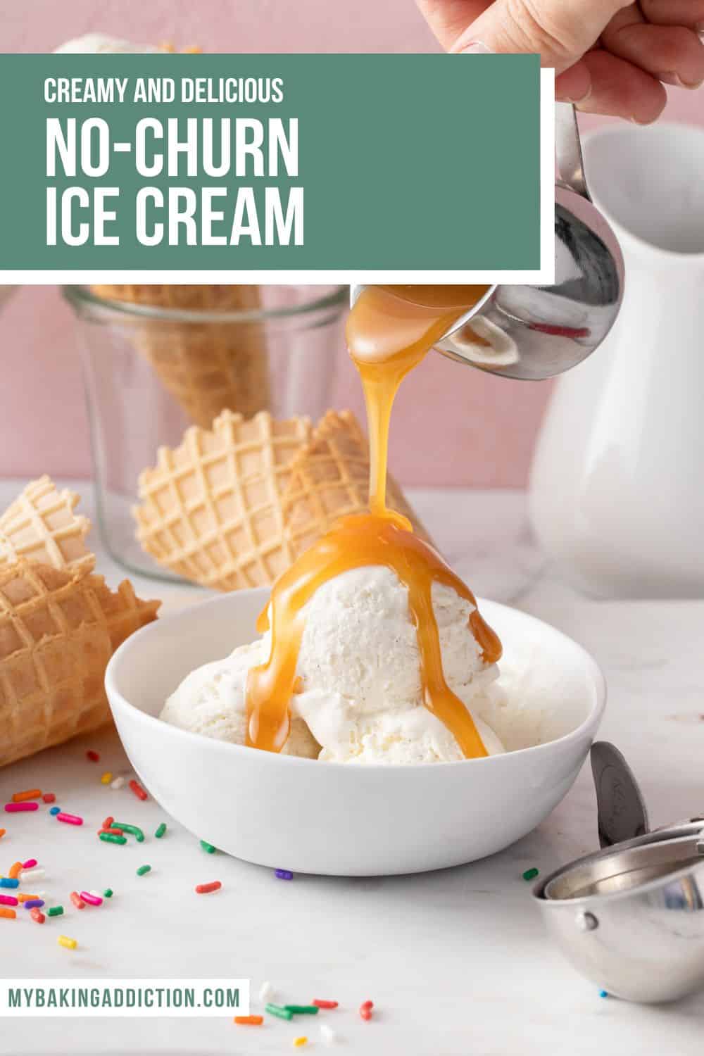 No-Churn Ice Cream - My Baking Addiction