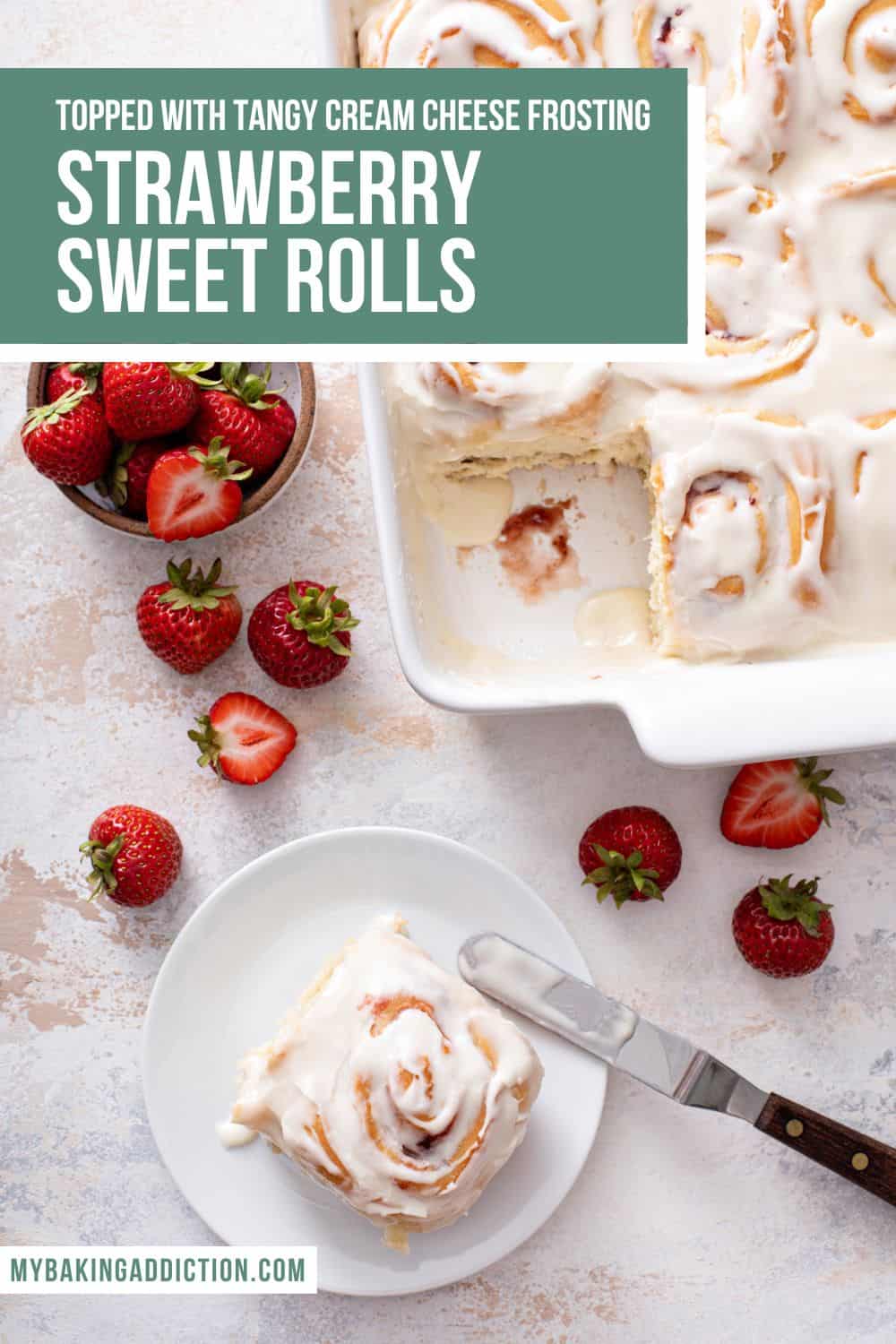 Strawberry Rolls with Cream Cheese Frosting