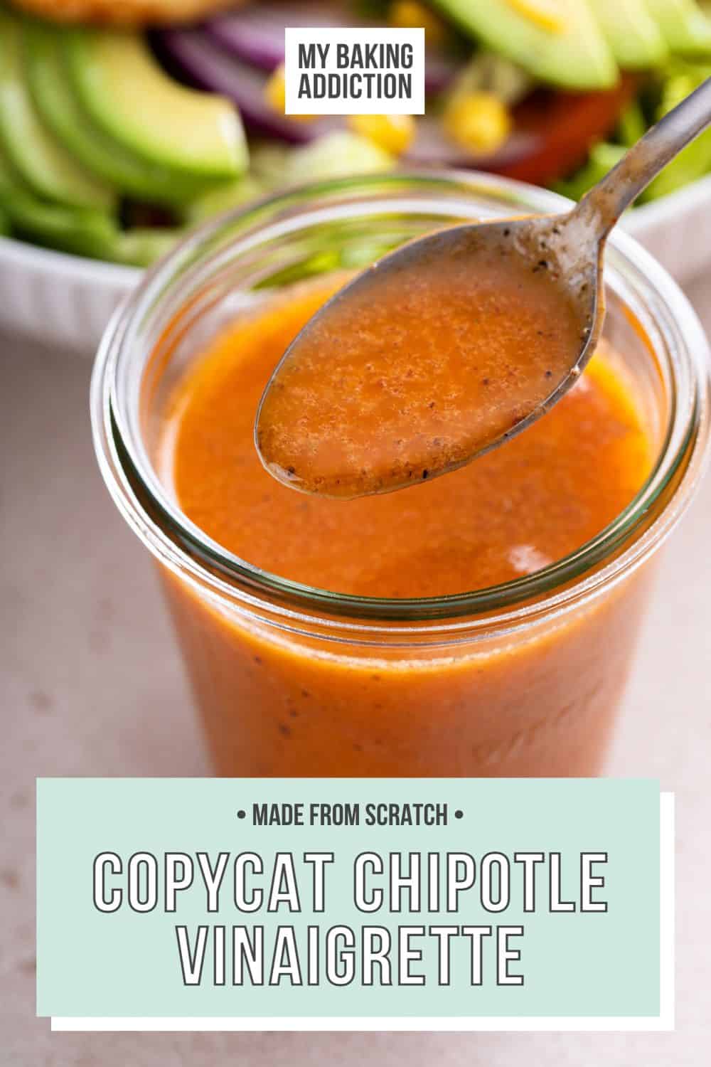 Copycat Chipotle Vinaigrette - My Baking Addiction