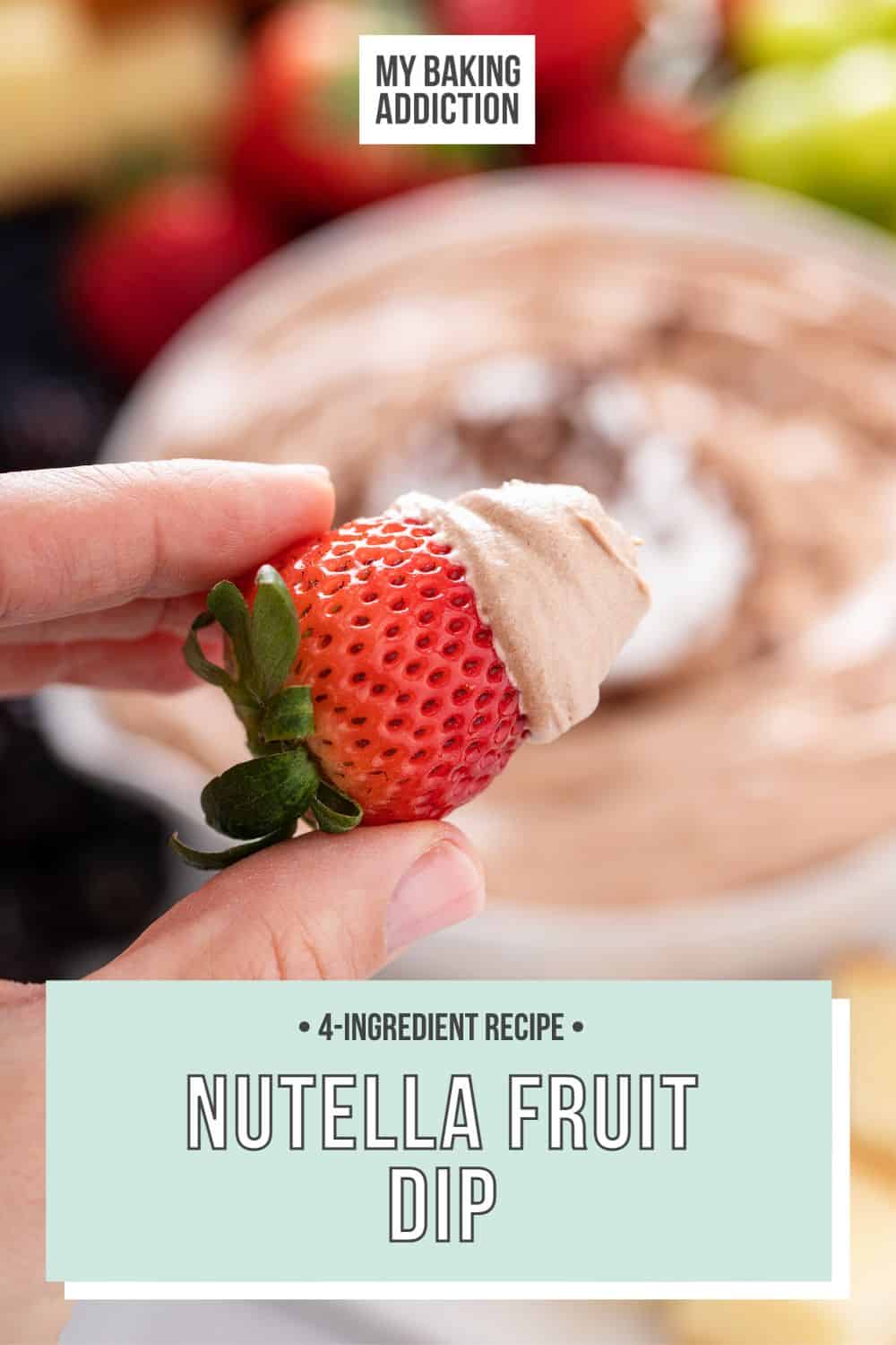 Nutella Fruit Dip - My Baking Addiction