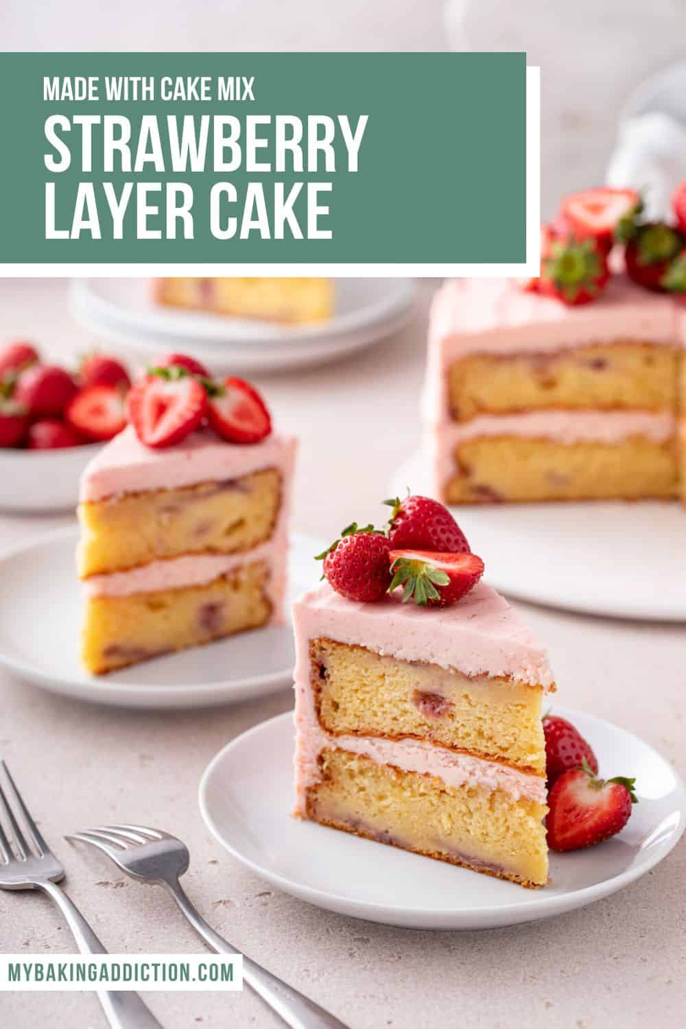 Strawberry Layer Cake - My Baking Addiction