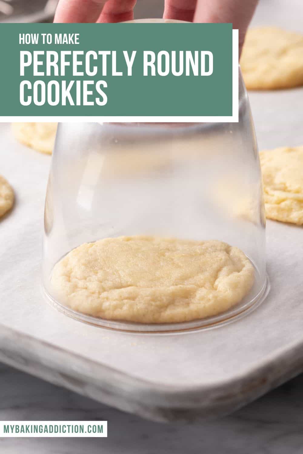 How to Make Perfectly Round Cookies - My Baking Addiction