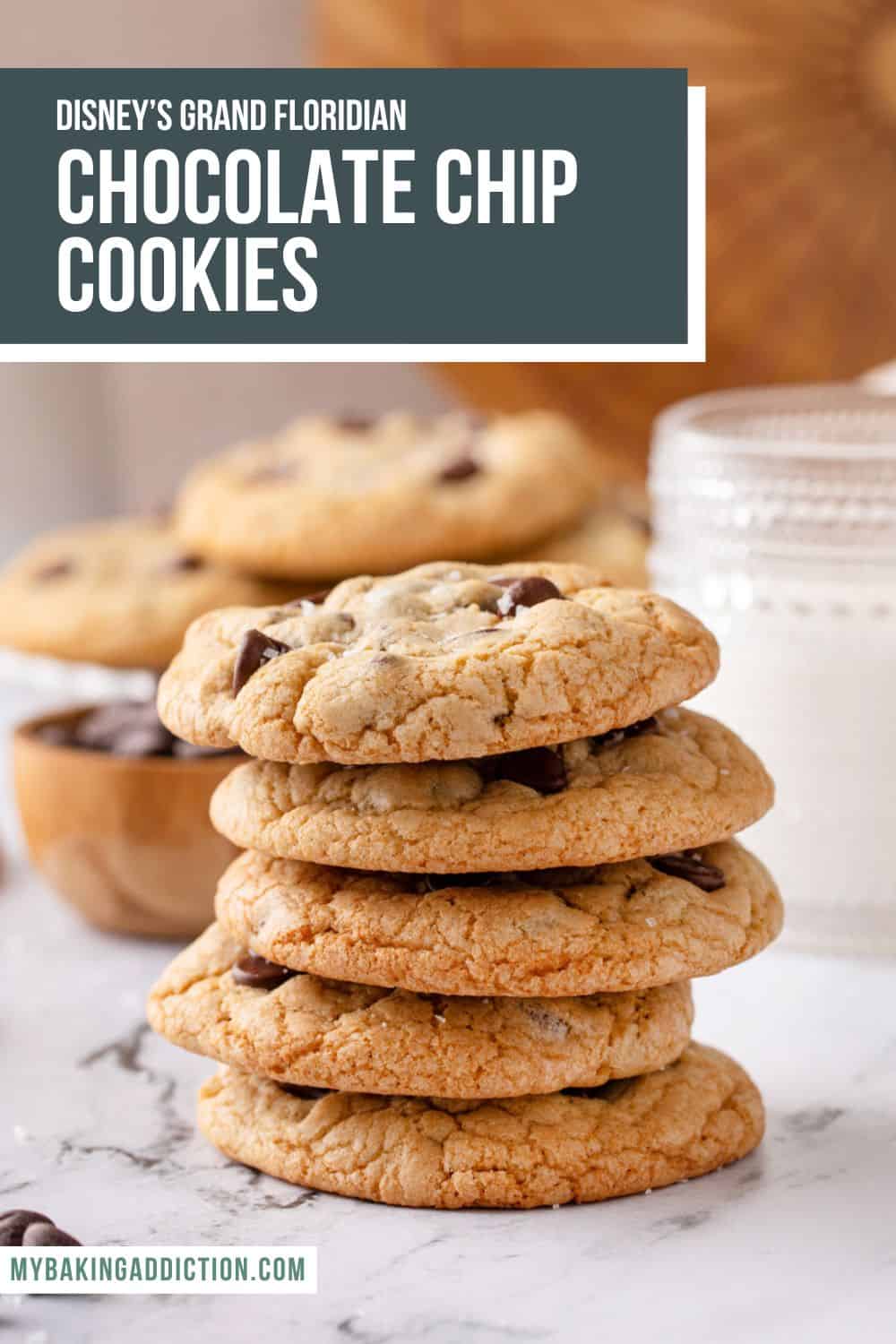 Grand Floridian Chocolate Chip Cookies