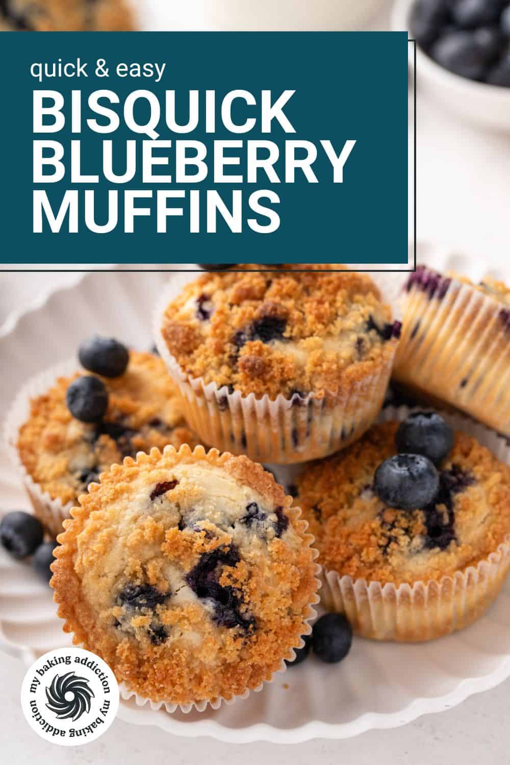 Bisquick Blueberry Muffins - My Baking Addiction