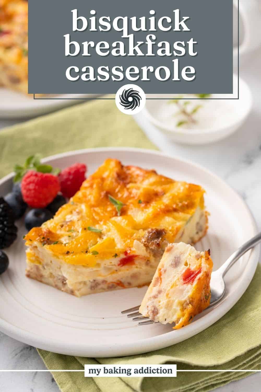Bisquick Breakfast Casserole - My Baking Addiction
