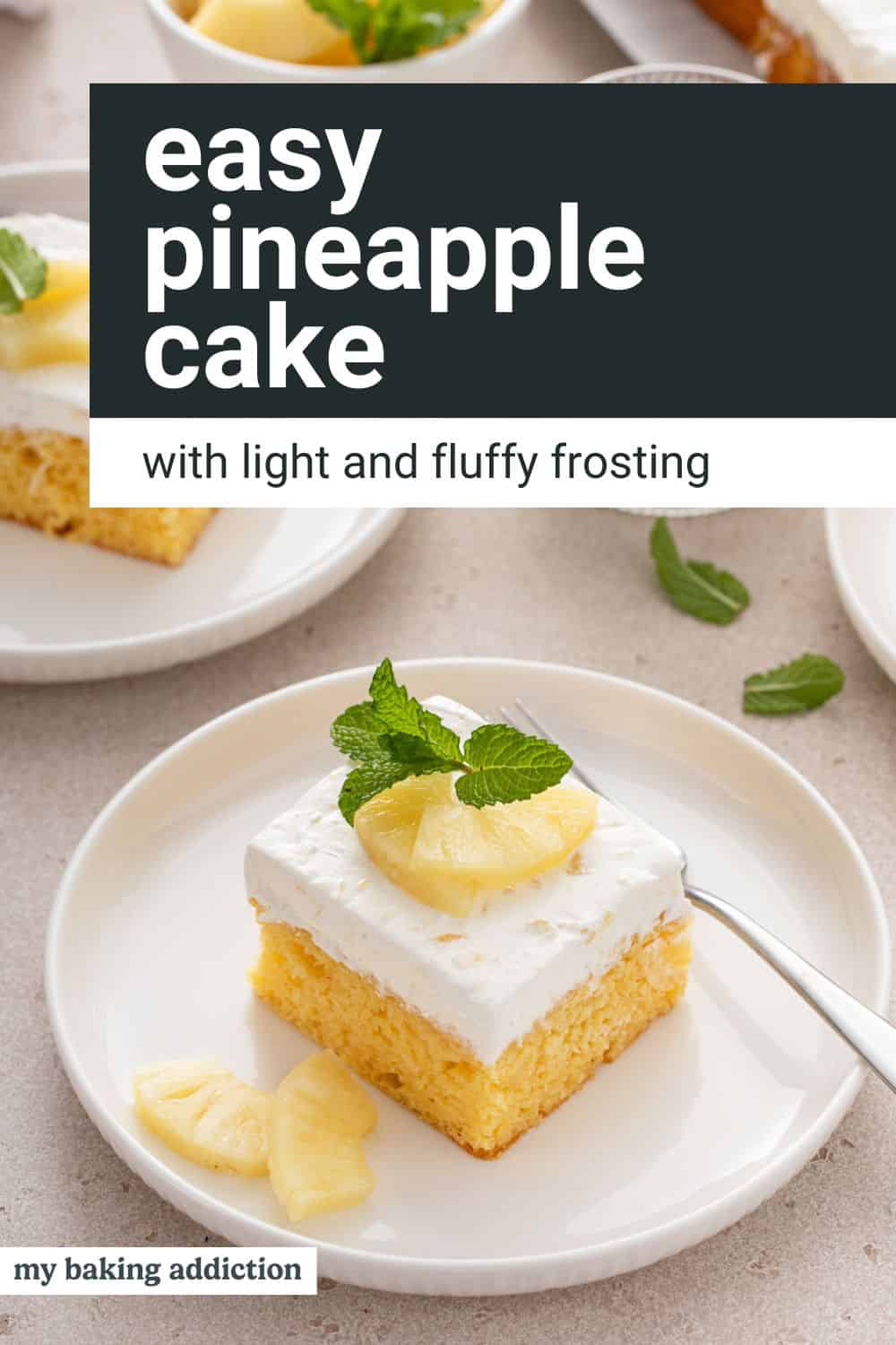 Easy Pineapple Cake - My Baking Addiction