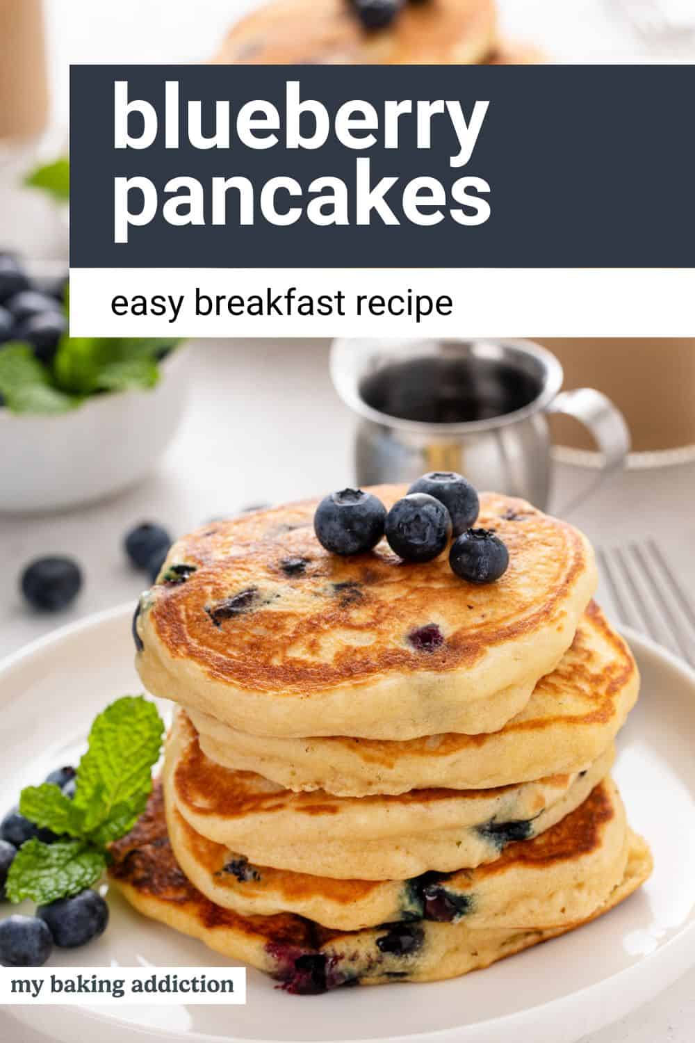 Blueberry Pancakes - My Baking Addiction