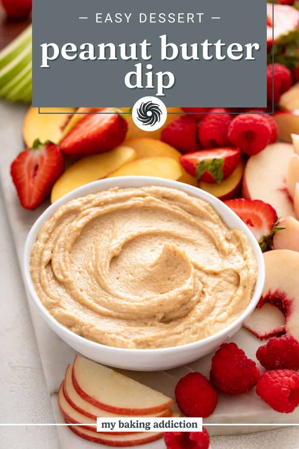 Easy Peanut Butter Dip - My Baking Addiction