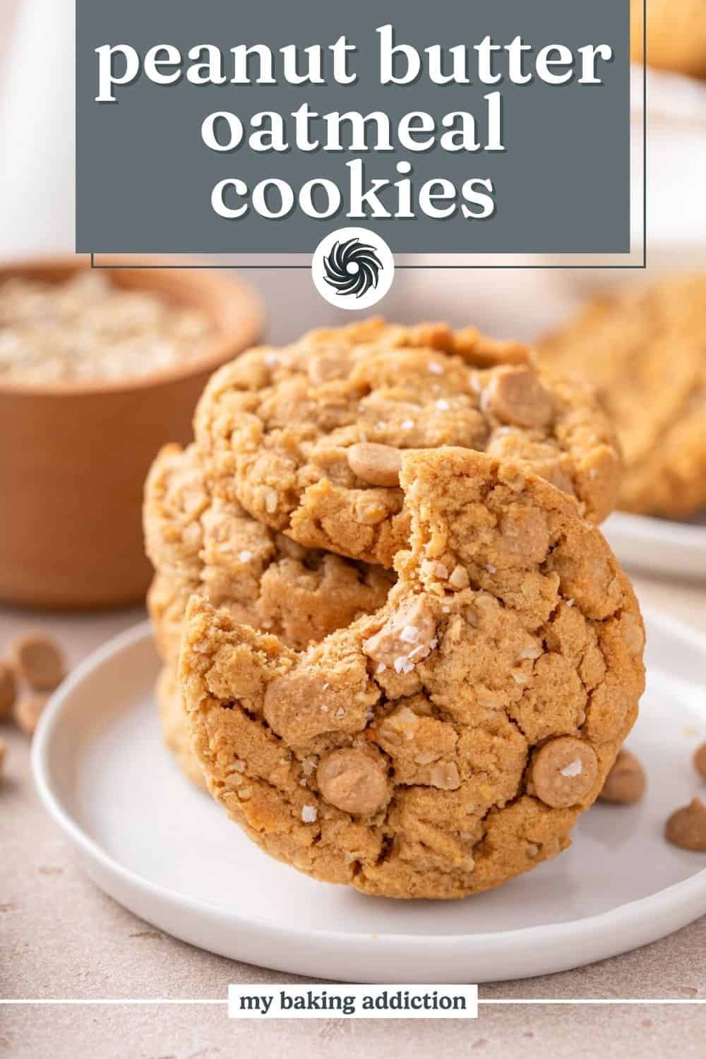 Peanut Butter Oatmeal Cookies - My Baking Addiction