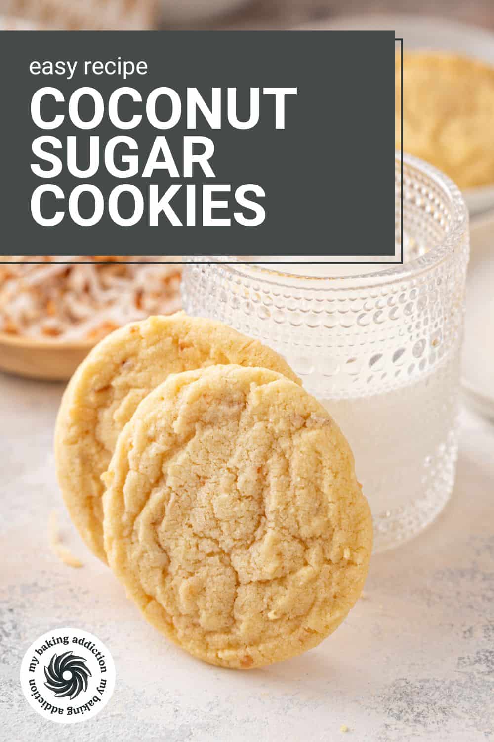 Chewy Coconut Sugar Cookies - My Baking Addiction