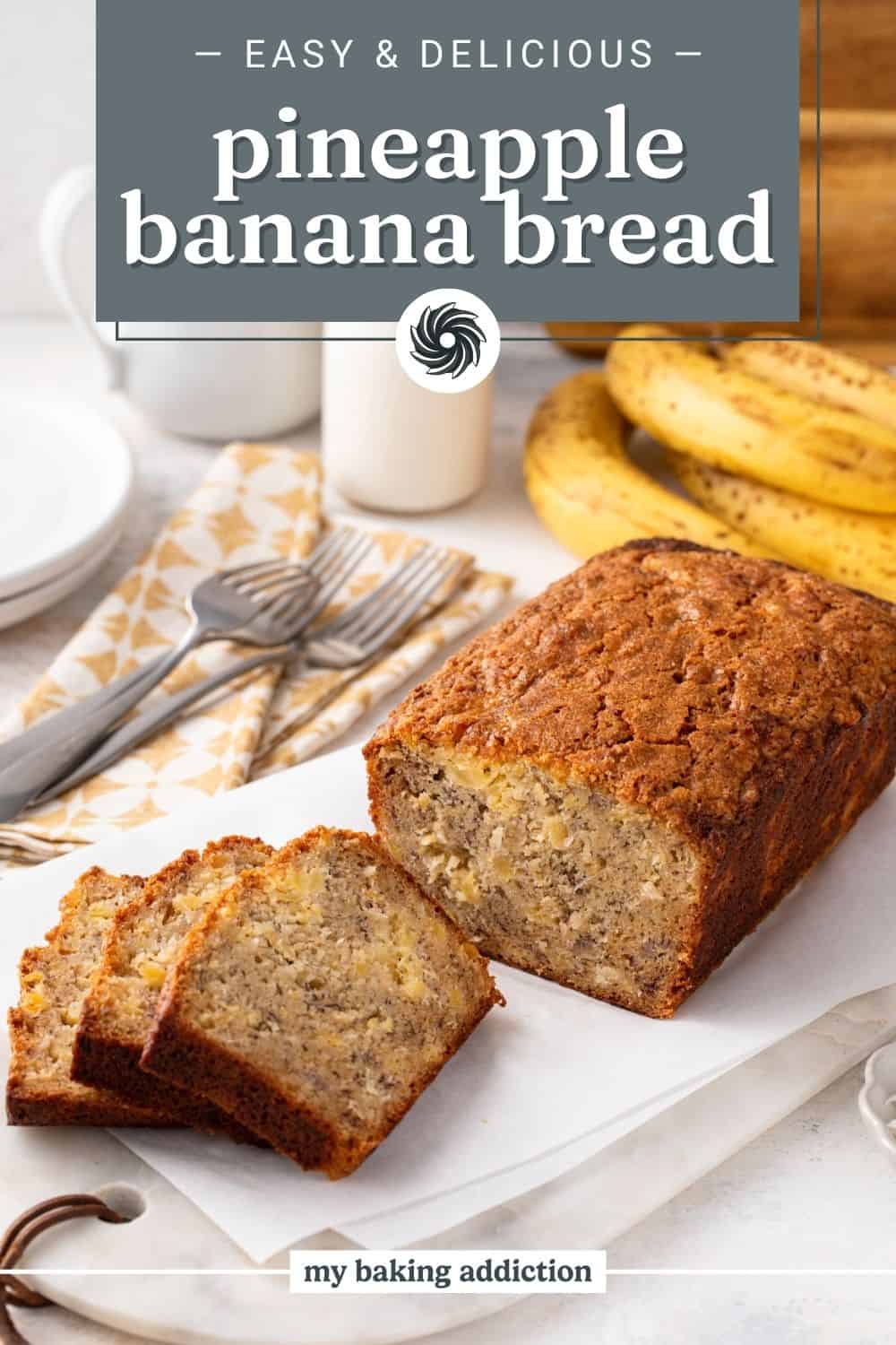 Pineapple Banana Bread - My Baking Addiction