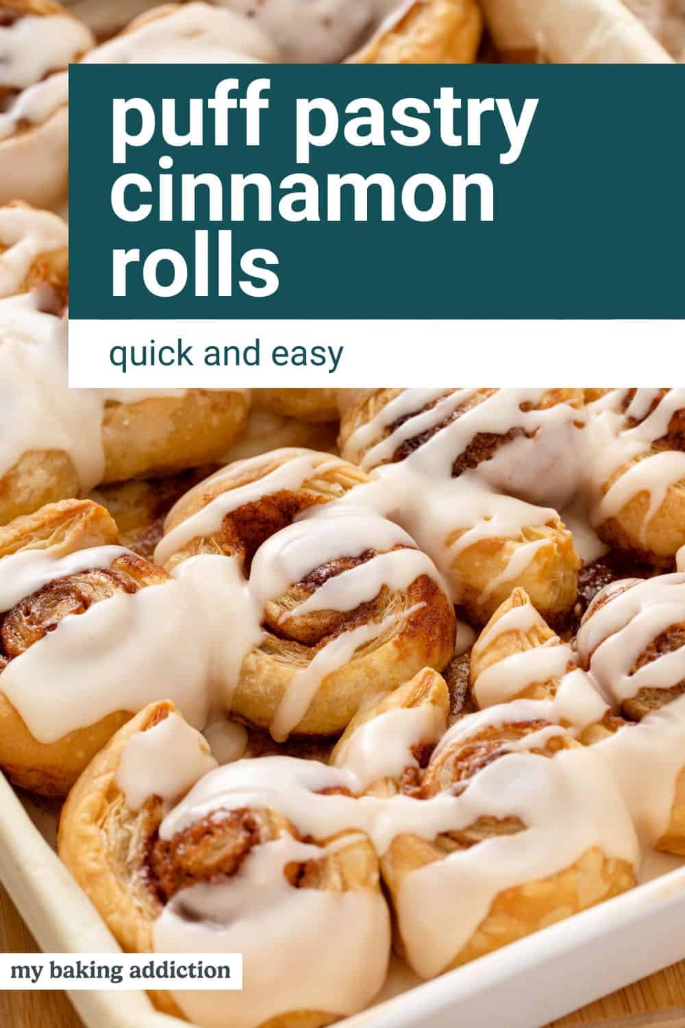 Puff Pastry Cinnamon Rolls (with two glaze options!)