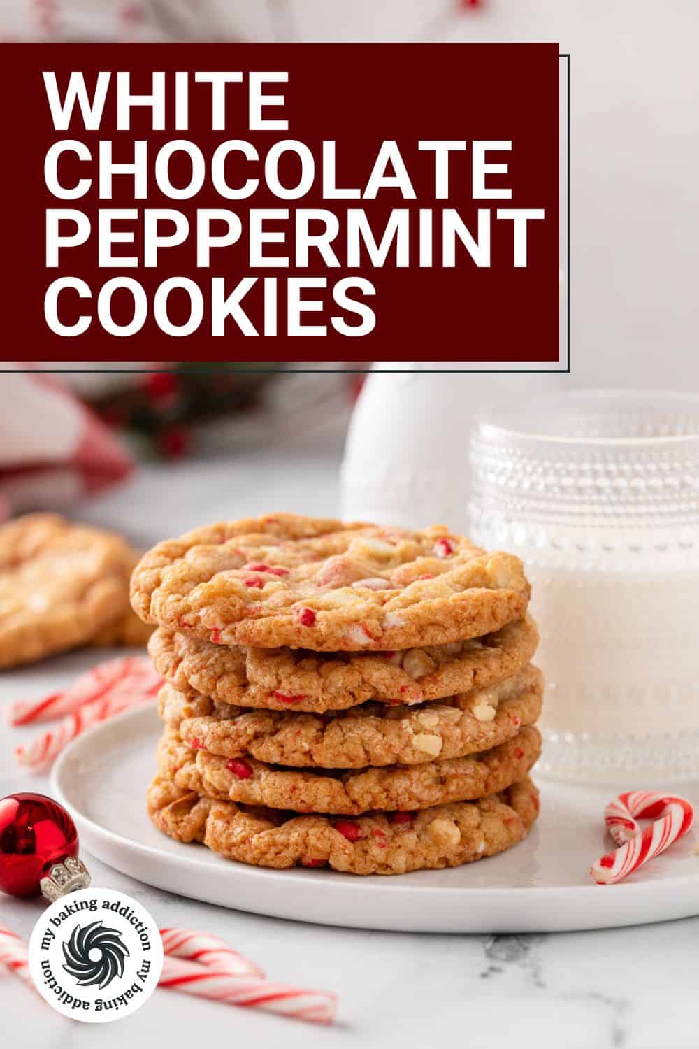 White Chocolate Peppermint Cookies - My Baking Addiction