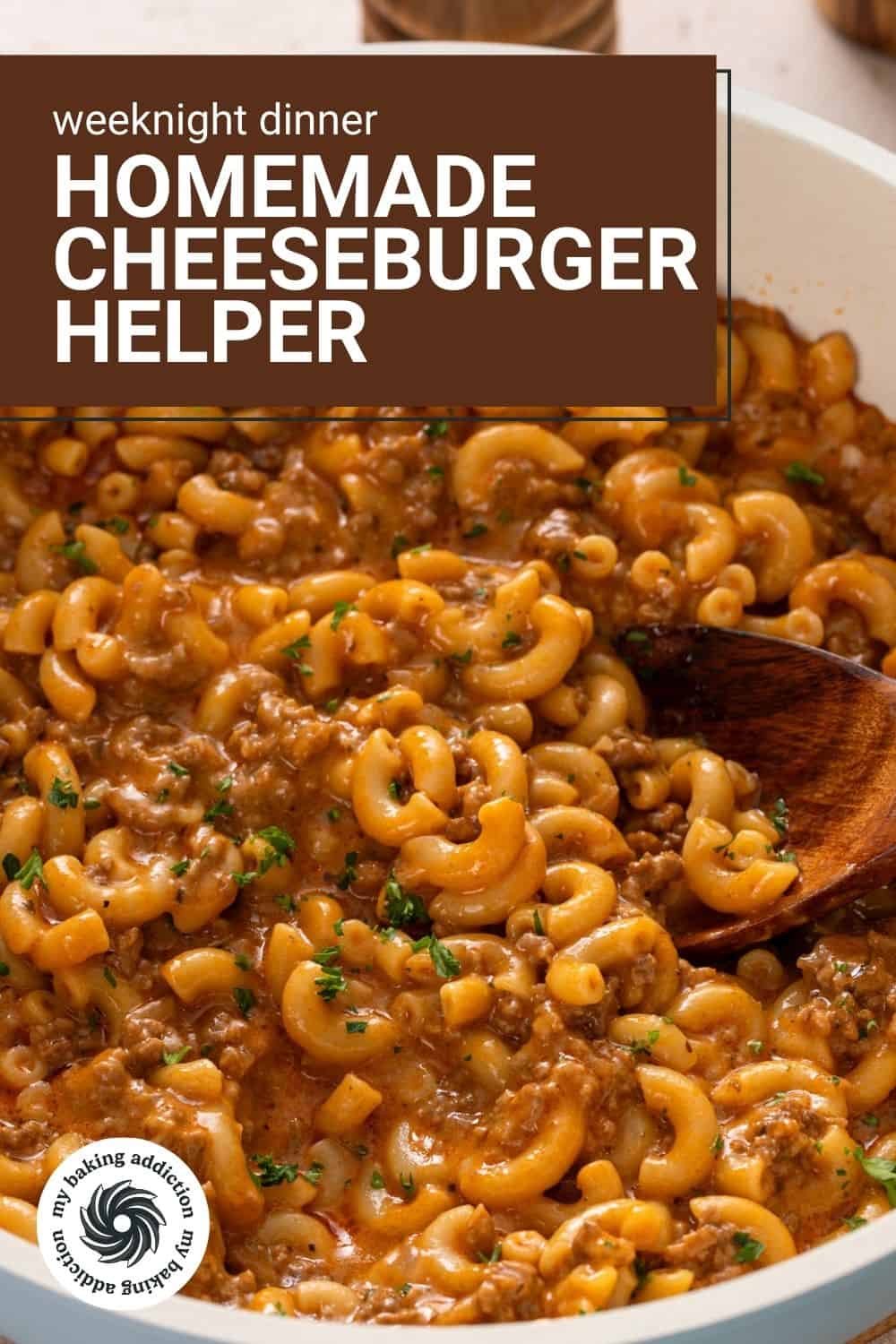 Homemade Cheeseburger Helper - My Baking Addiction