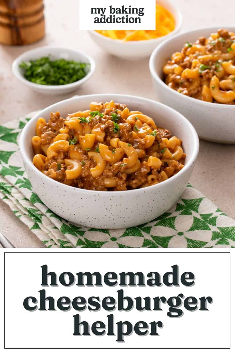 Homemade Cheeseburger Helper - My Baking Addiction