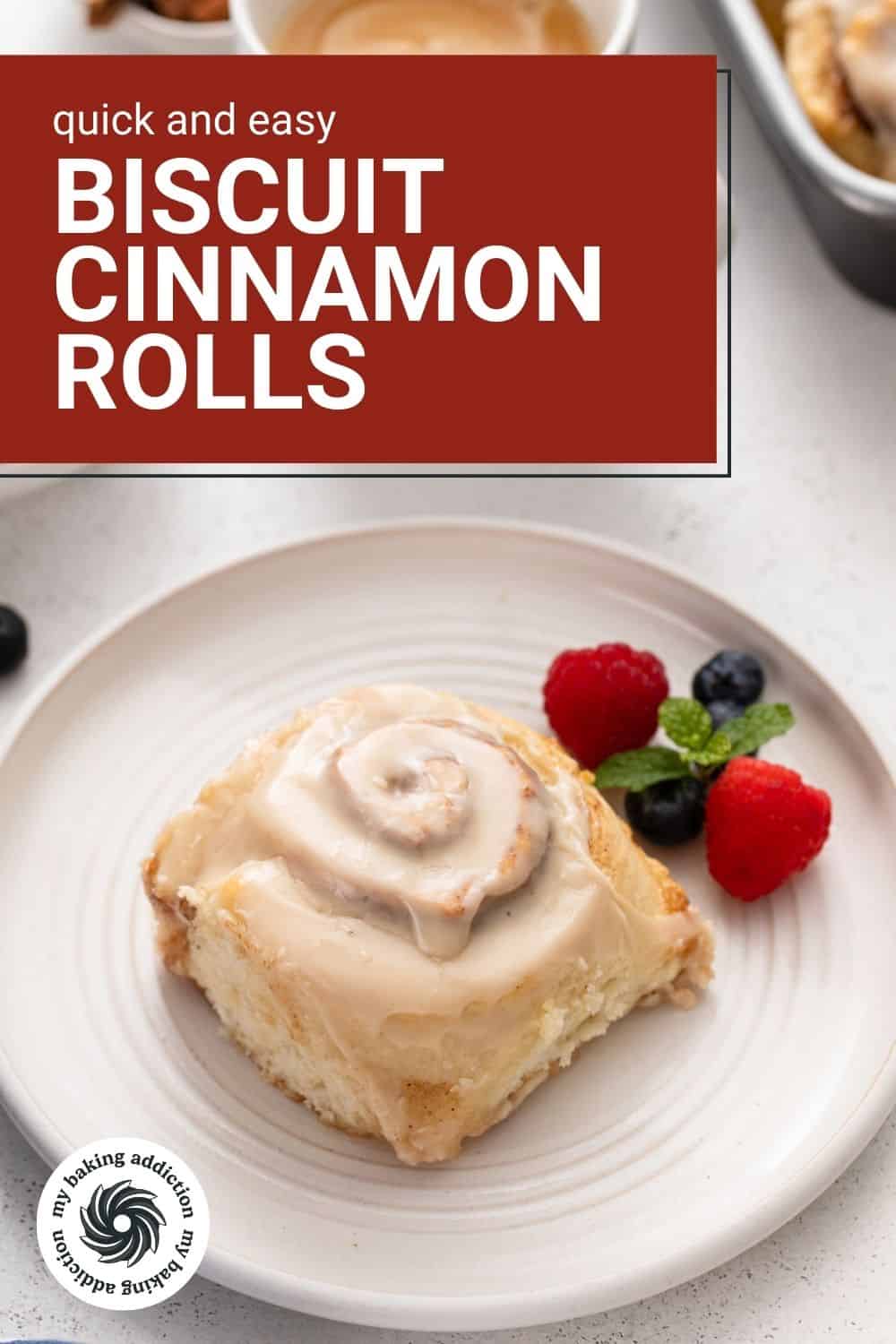 Biscuit Cinnamon Rolls (Quick & Easy!) - My Baking Addiction