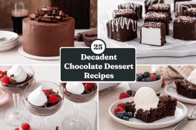 25 Decadent Chocolate Dessert Recipes
