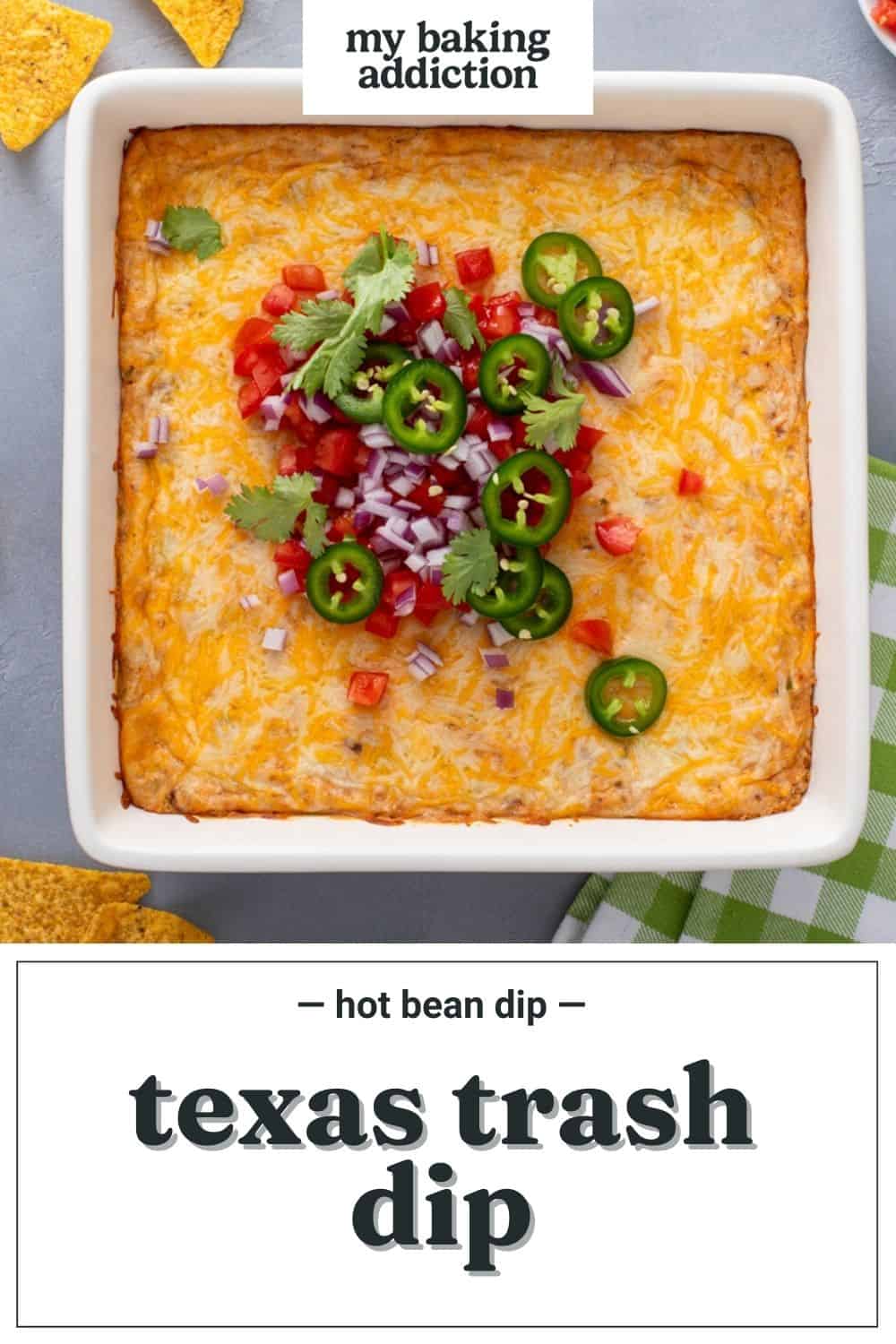 Texas Trash Dip (Easy Baked Bean Dip) - My Baking Addiction